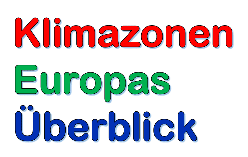 Klimazonen Europas | Einflüsse & Vegetation